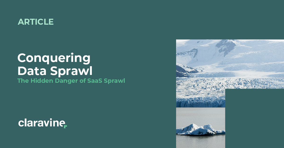 Data Sprawl - SaaS Growth Problems Data Sprawl - SaaS Growth Problems