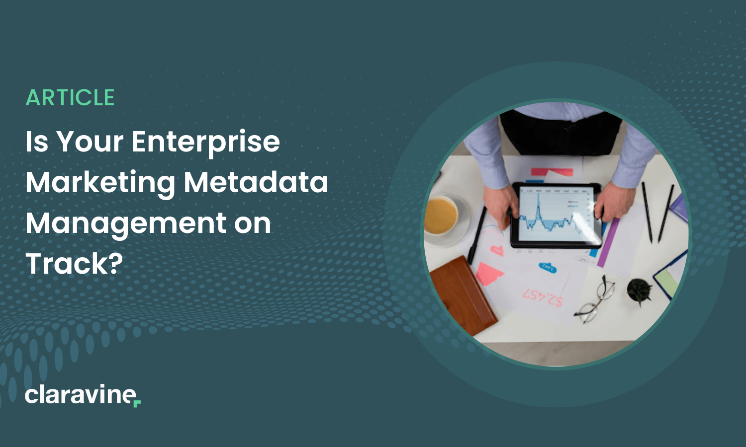 How Enterprise Metadata Strategies Can Transform Your Marketing